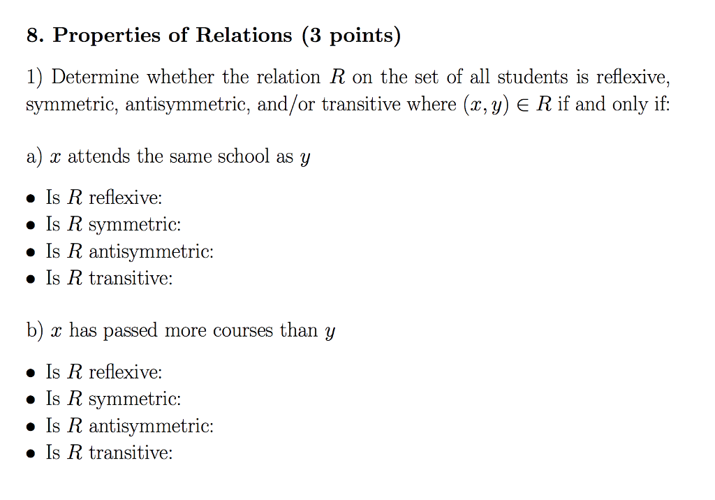 Solved 8. Properties of Relations (3 points) 1) Determine | Chegg.com