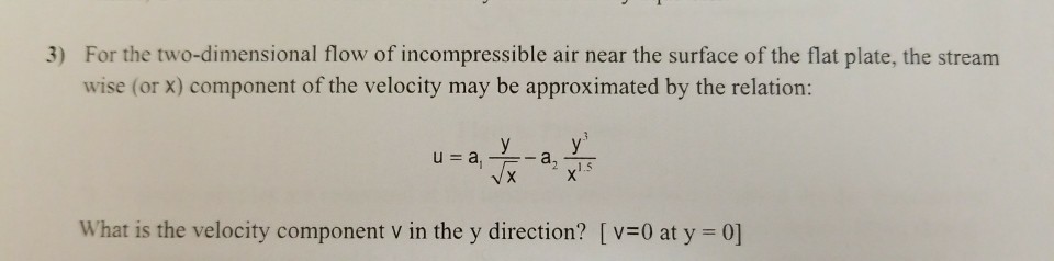Solved 3) For the two-dimensional flow of incompressible air | Chegg.com