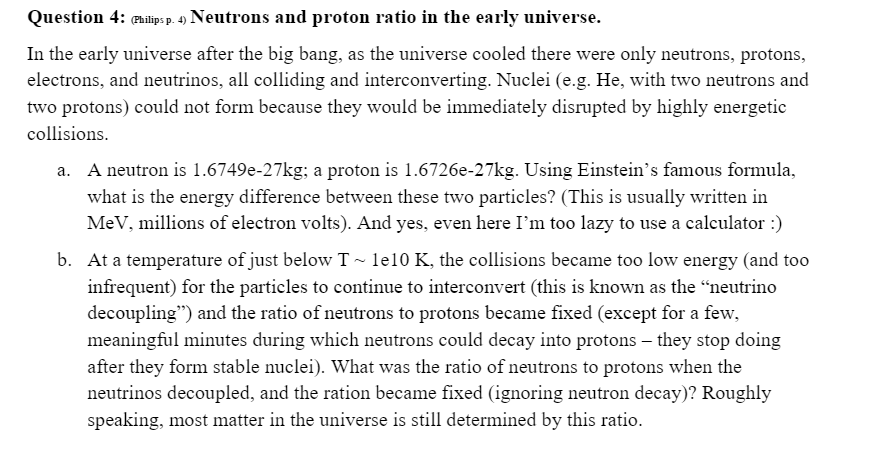 Solved In the early universe after the big bang, as the | Chegg.com