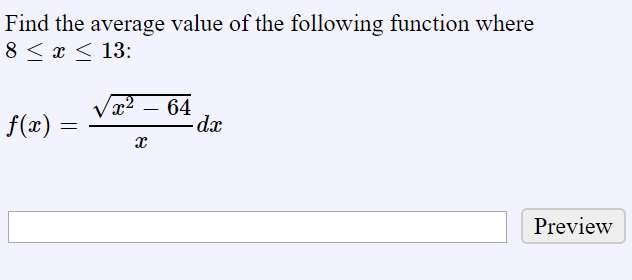 Solved: Find The Average Value Of The Following Function W... | Chegg.com