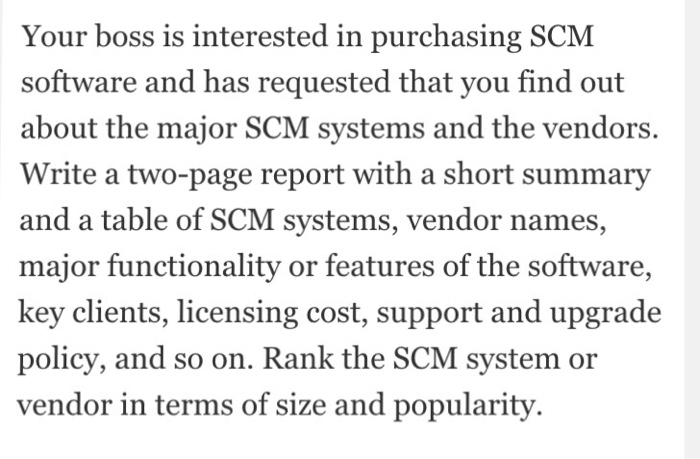 Solved Your boss is interested in purchasing SCM software | Chegg.com