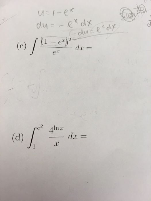 Solved integral (1 - e^x)^2/e^x dx = integral^e^2_1 4^ln | Chegg.com