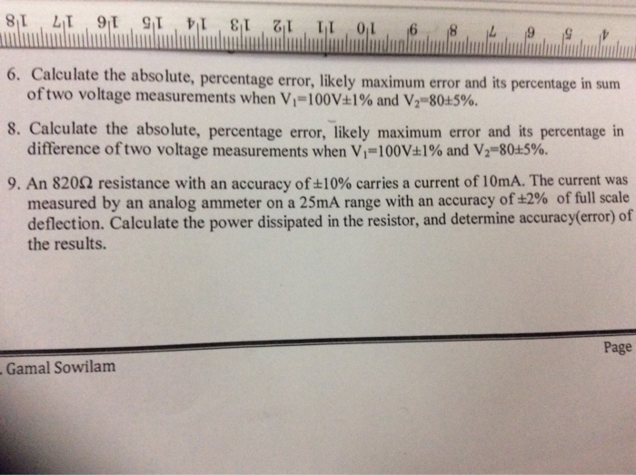Solved Calculate the absolute, percentage error, likely | Chegg.com