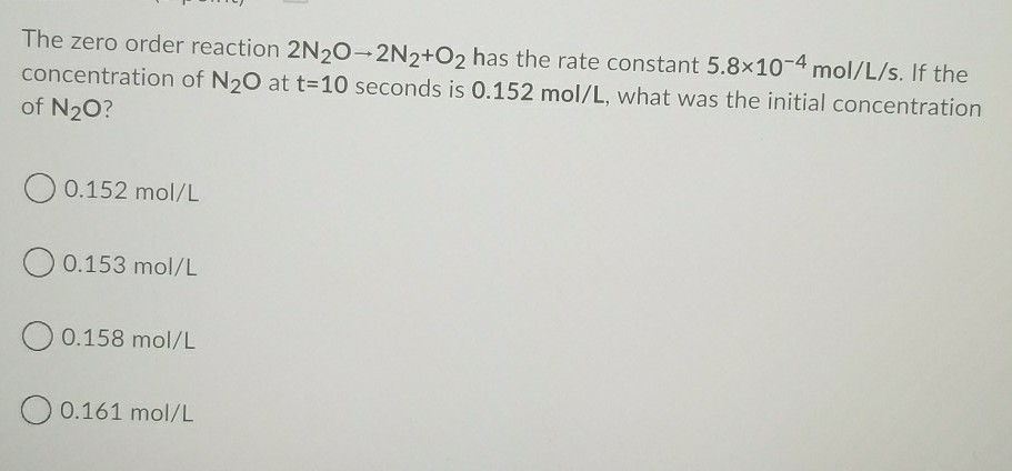 Solved The zero order reaction 2N20-2N2+02 has the rate | Chegg.com