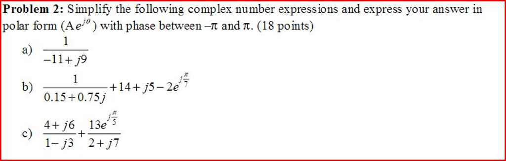 Solved Simplify the following complex number expressions and | Chegg.com