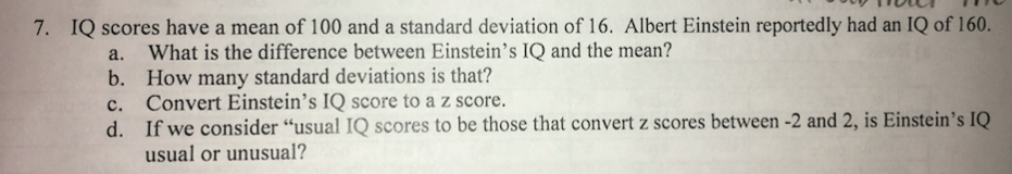 Solved 7. IQ scores have a mean of 100 and a standard | Chegg.com