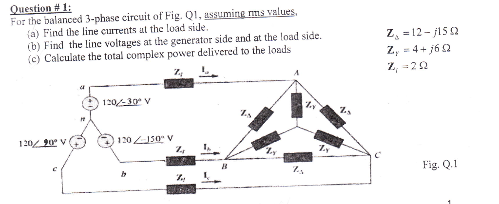 Solved For the balanced 3-phase circuit of Fig. Q1, assuming | Chegg.com