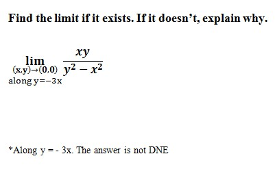 Solved Find the limit if it exists. If it doesn't, explain | Chegg.com