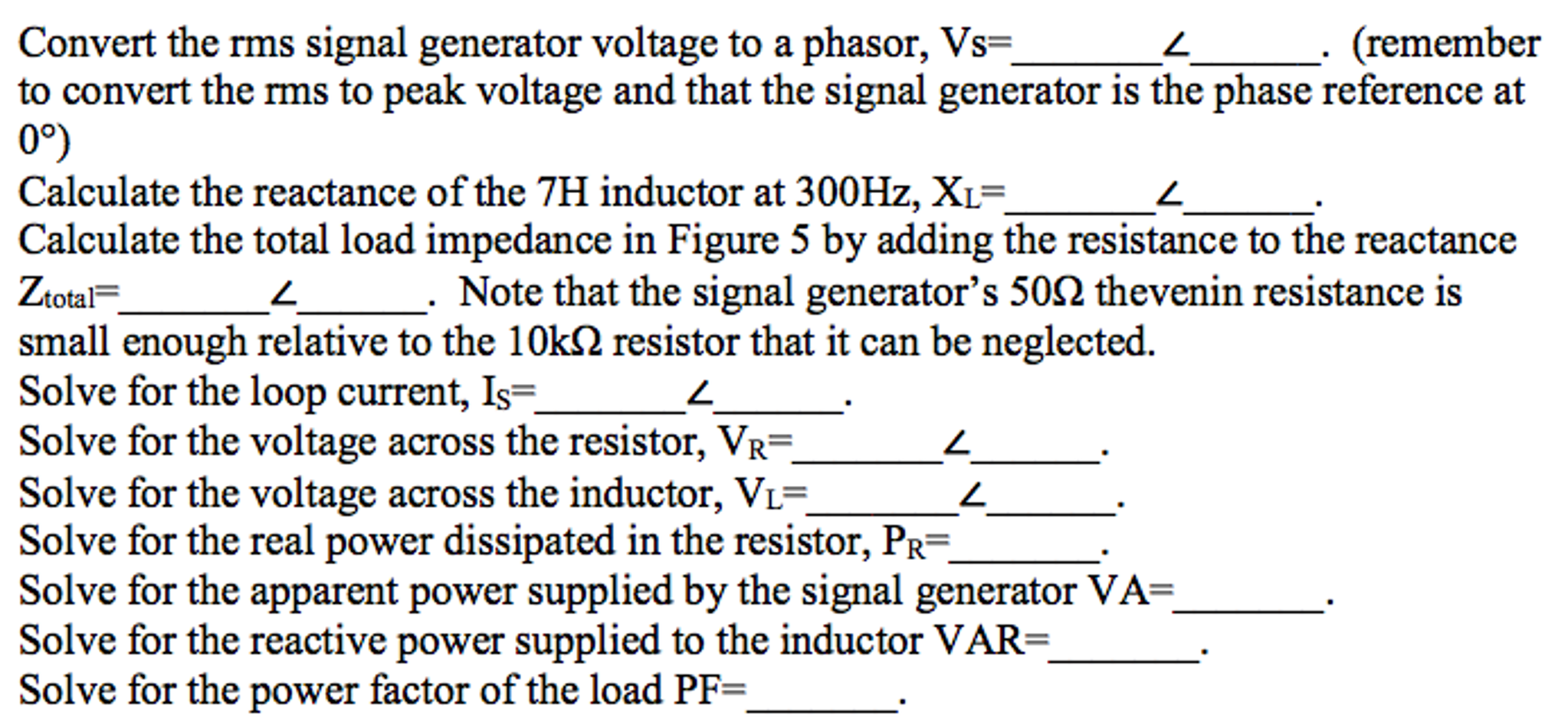 Solved Convert The Rms Signal Generator Voltage To A Phasor