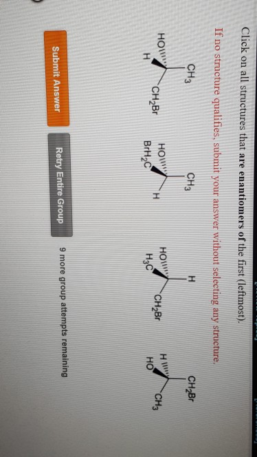 Solved Click on all structures that are enantiomers of the | Chegg.com