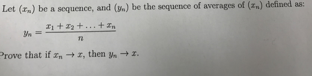 Solved Let (x_n) be a sequence, and (y_n) be the sequence of | Chegg.com