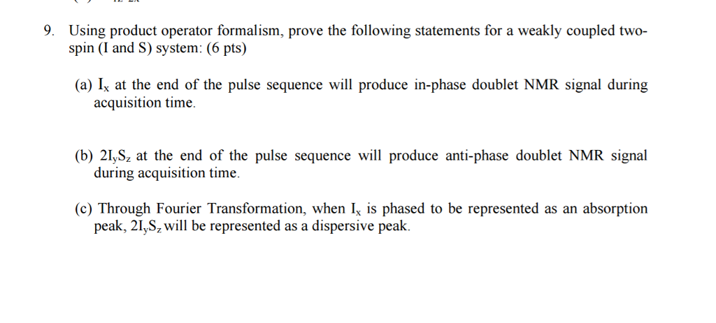 Solved Using product operator formalism, prove the following | Chegg.com