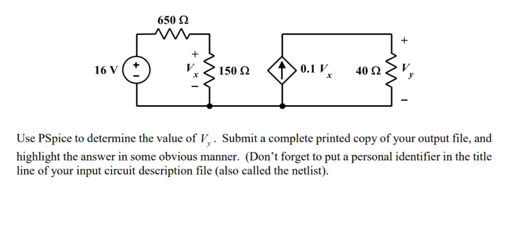 Solved 650 Ω V 〉 150 Ω 16 v+ Use PSpice to determine the | Chegg.com