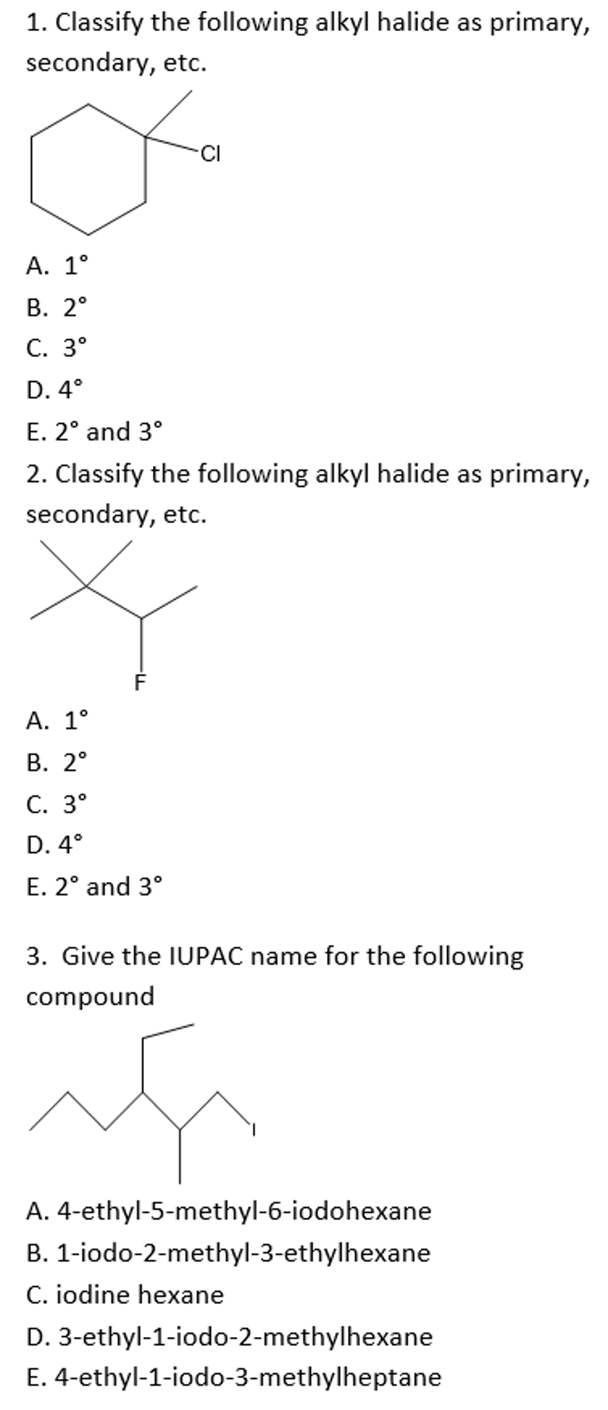 Solved Classify the following alkyl halide as primary, | Chegg.com