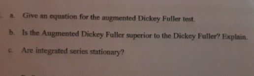 Solved a Give an equation for the augmented Dickey Fuller | Chegg.com