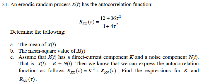 Solved 31, An ergodic random process ) has the | Chegg.com