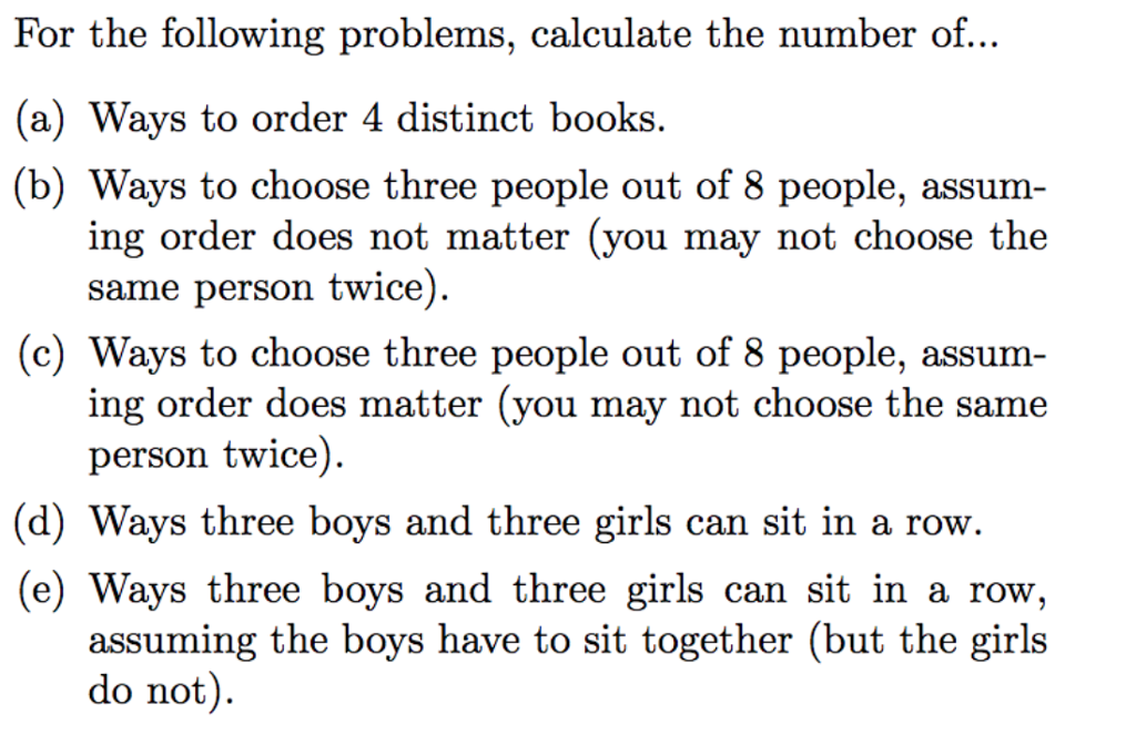Solved For the following problems, calculate the number of | Chegg.com