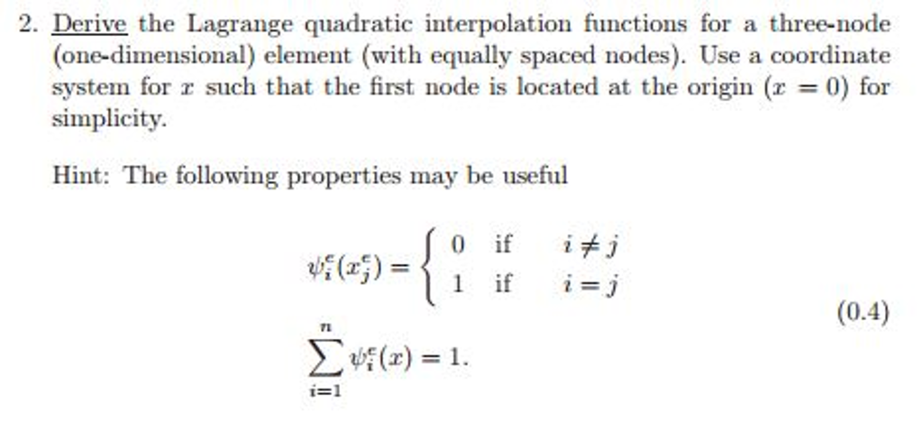 Derive The Lagrange Quadratic Interpolation Functions 