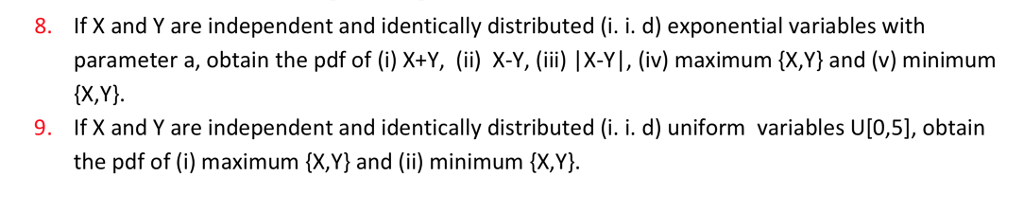 Solved If X and Y are independent and identically | Chegg.com