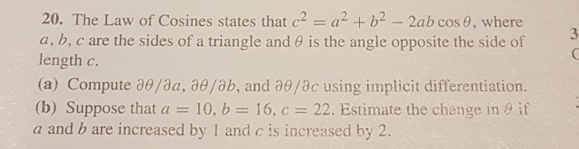 Solved The Law of Cosines states that c^2 = a^2 + b^2 - 2ab | Chegg.com