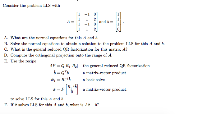 Solved Consider the problem LLS with 1 -1 0 and b = =11-1 0 | Chegg.com