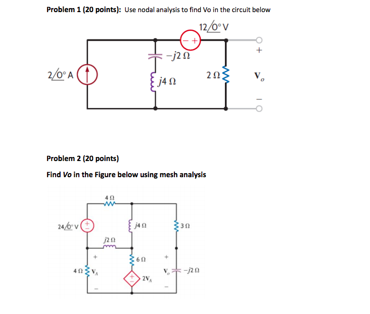Solved Problem 1 (20 points): Use nodal analysis to find Vo | Chegg.com Solved Problem 1 (20 points): Use nodal analysis to find Vo | Chegg.com