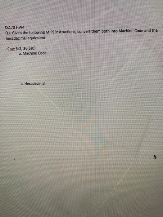 Solved Given the following MIPS instructions, convert them | Chegg.com Solved Given the following MIPS instructions, convert them | Chegg.com