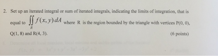 Solved Set up an iterated integral or sum of iterated | Chegg.com
