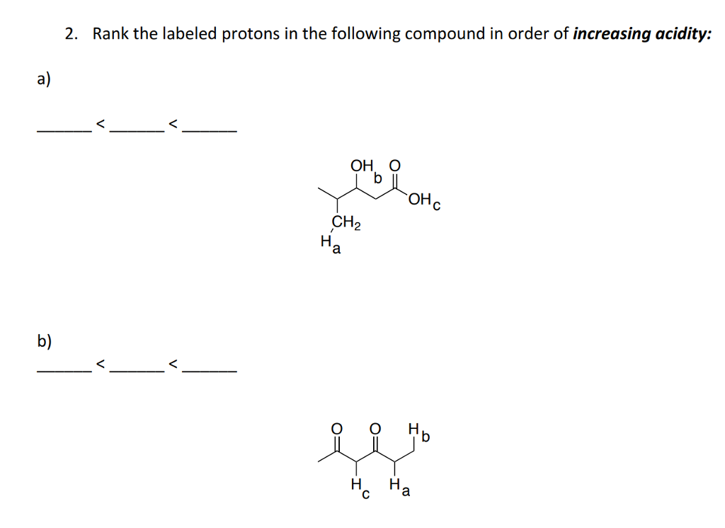 Solved 2. Rank the labeled protons in the following compound | Chegg.com
