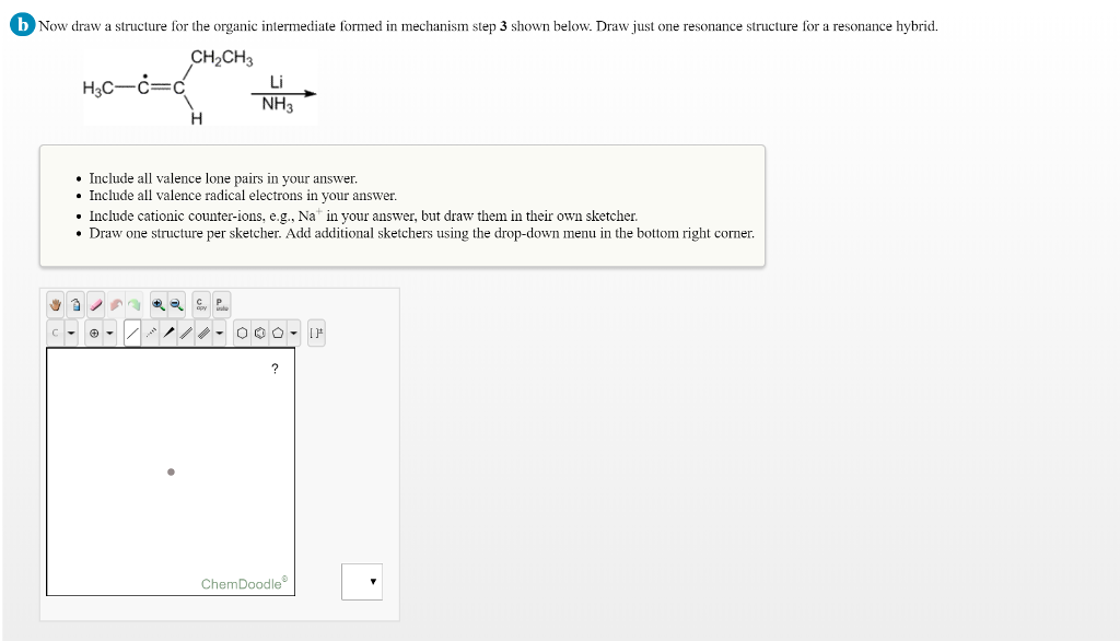 Solved b Now draw a structure for the organic intermediate | Chegg.com