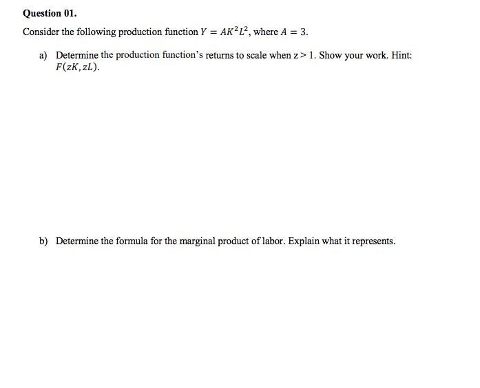 Solved Question 01 Consider The Following Production