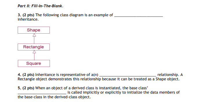 Solved PartI: Fill-In-The-Blank. 3. (2 pts) The following | Chegg.com
