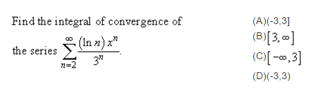 Solved Find the integral of convergence of the series sigma^ | Chegg.com
