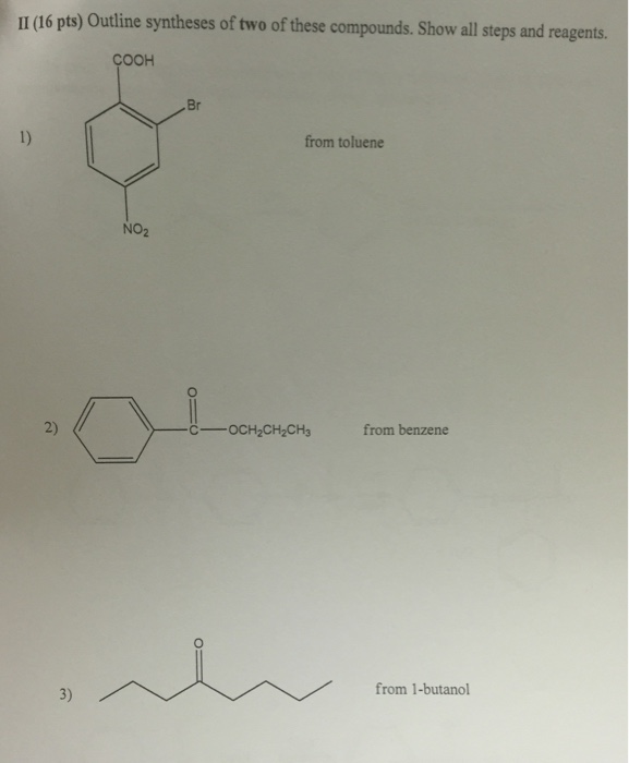 Solved Outline syntheses of two of these compounds. Show all | Chegg.com