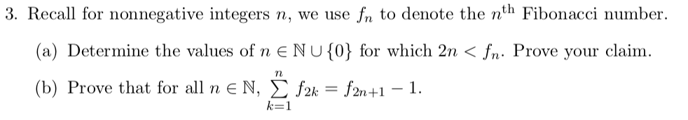 Solved 3. Recall for nonnegative integers n, we use fn to | Chegg.com