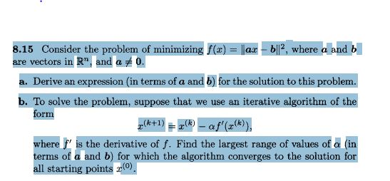 Solved Consider the problem of minimizing f(x) = ||ax-b||^2, | Chegg.com