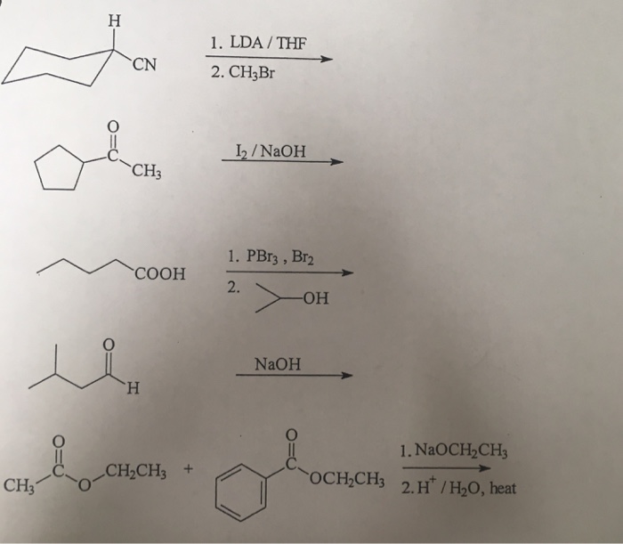 Solved CH 1. LDA THF CN 2. CH3Br I /NaOH CH 1. PBr3 Br2 COOH | Chegg.com