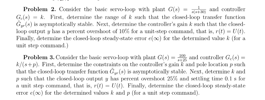 Solved Problem 2 Consider The Basic Servo Loop With Plant 5852