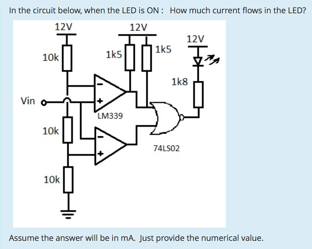 Solved In the circuit below, when the LED is ON: How much | Chegg.com