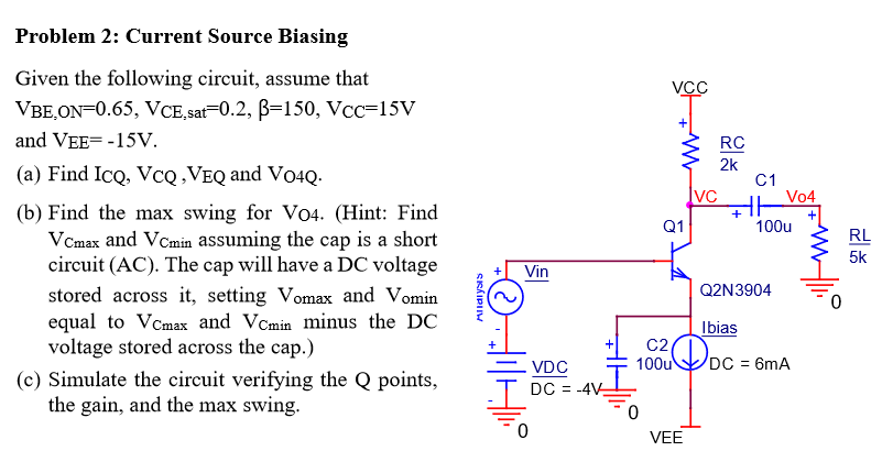 Solved Problem 2: Current Source Biasing Given the following | Chegg.com