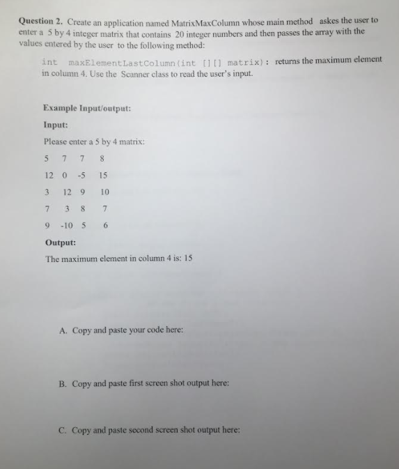 Solved Question 2. Create an application named Matrix | Chegg.com