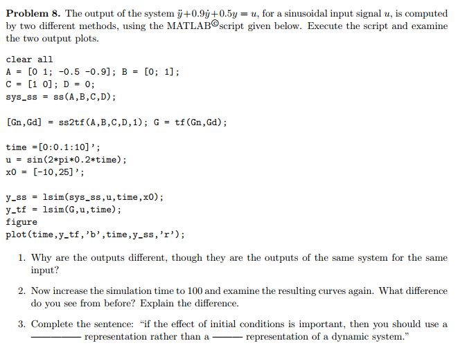 Problem 8. The output of the system j+0.9ý+0.5y, for | Chegg.com