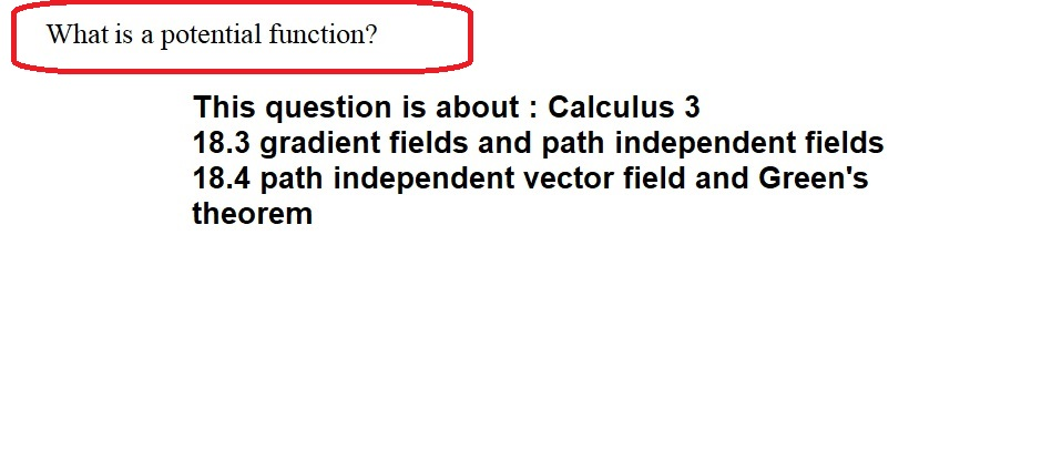 Solved What is a potential function? This question is about | Chegg.com