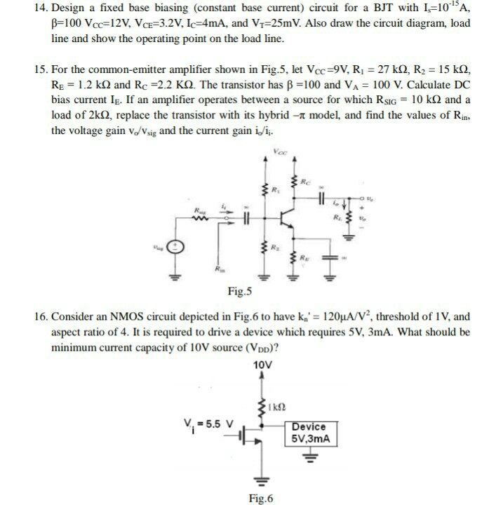 Solved 14. Design a fixed base biasing (constant base | Chegg.com