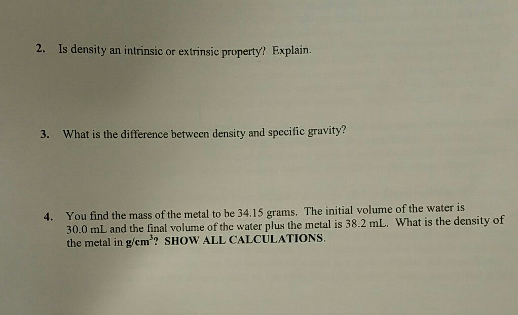 Solved Is density an intrinsic or extrinsic property? | Chegg.com