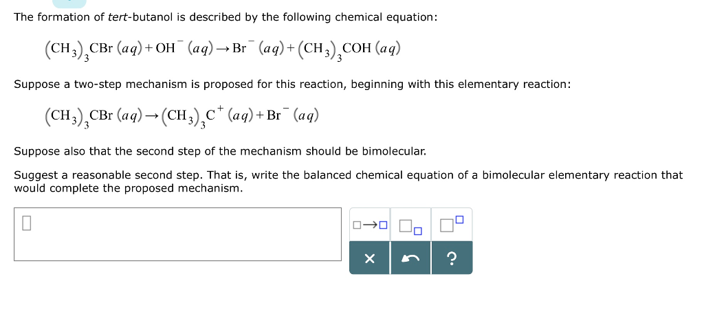 Solved The formation of tert-butanol is described by the | Chegg.com