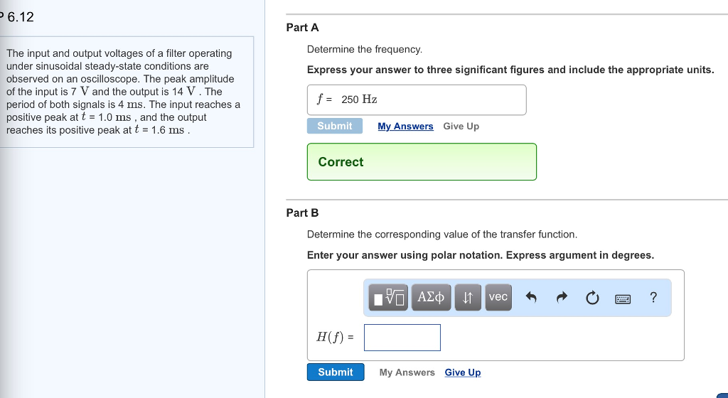 Solved 6.12 Part A Determine the frequency. The input and | Chegg.com