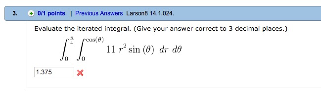 Solved Evaluate the iterated integral. (Give your answer | Chegg.com
