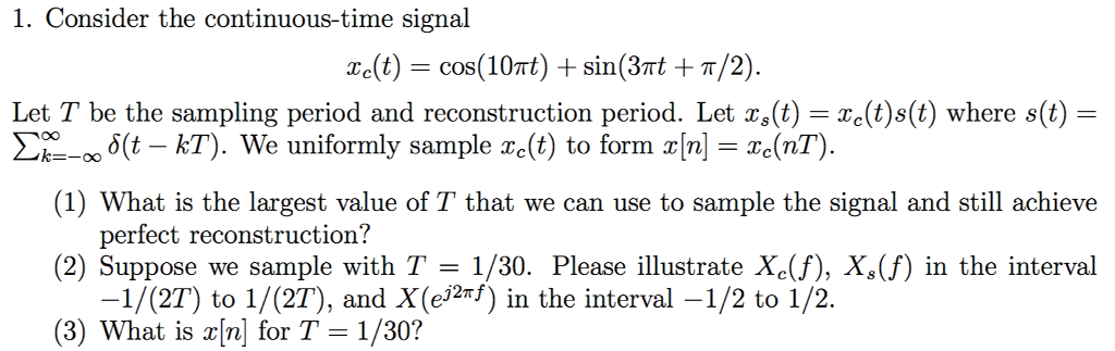 Solved Consider the continuous-time signal x_c(t) = cos(10 | Chegg.com