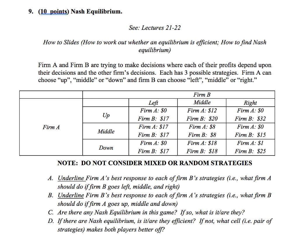 Solved 9. (10 points) Nash Equilibrium. See: Lectures 21-22 | Chegg.com